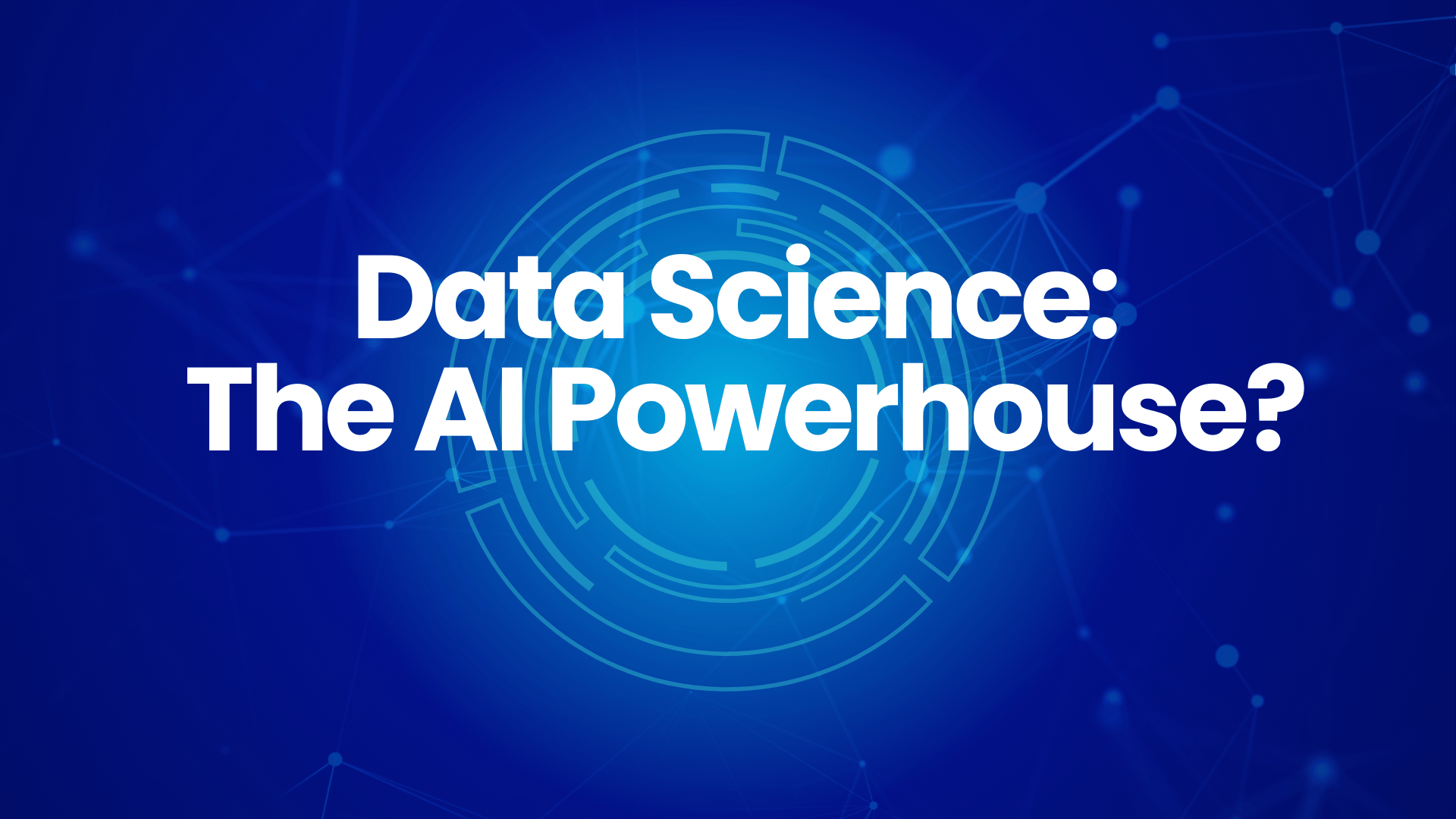 How Data Science Fuels Artificial Intelligence? - The Click Reader